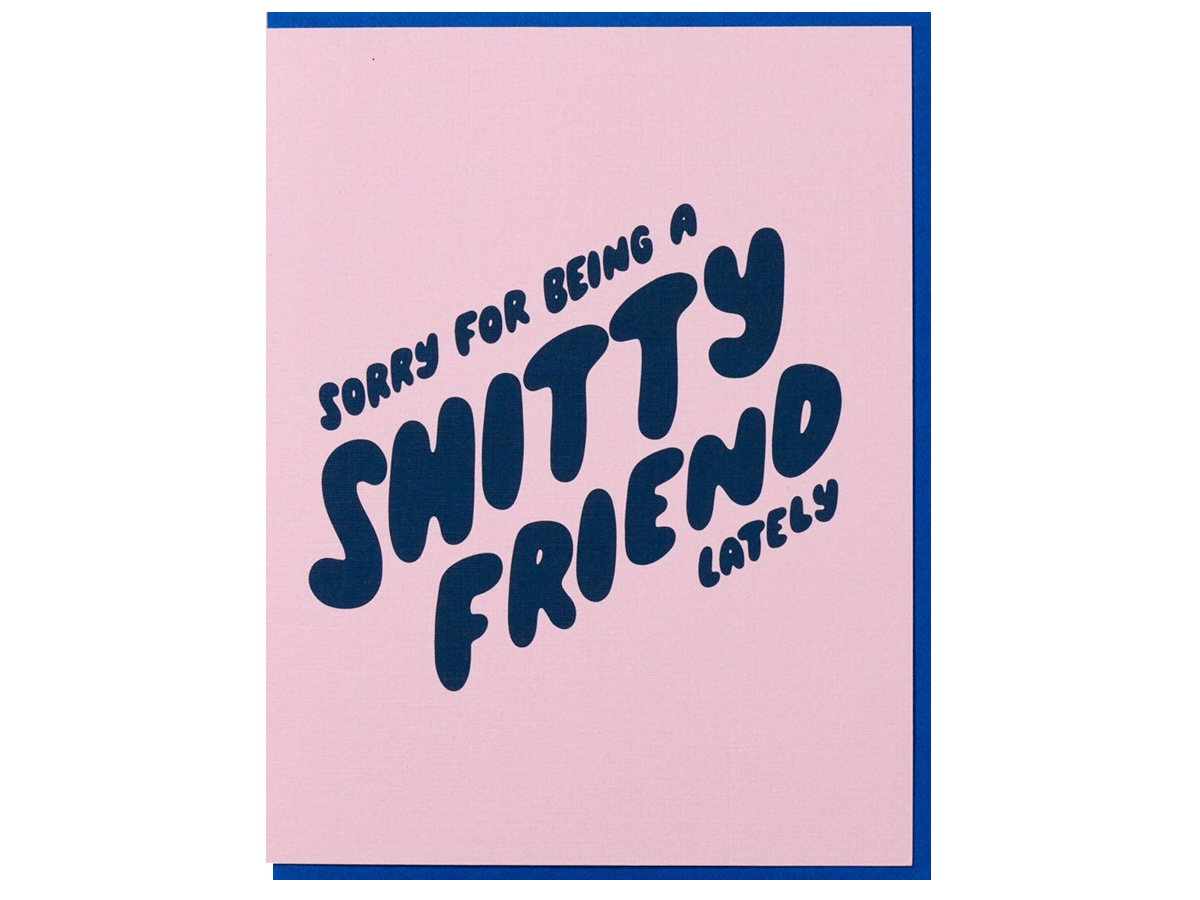 Sorry for Being a Shitty Friend, Single Card – Noteworthy Paper & Press Sorry for Being a Shitty Friend, Single Card – Noteworthy Paper & Press