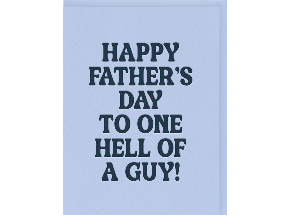 Father's Day Hell of a Guy, Single Card – Noteworthy Paper & Press