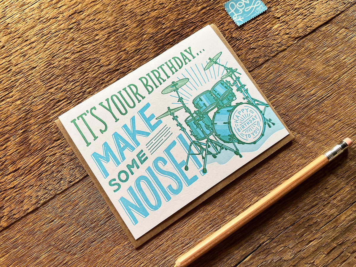 Birthday Noise Greeting Card – Noteworthy Paper & Press